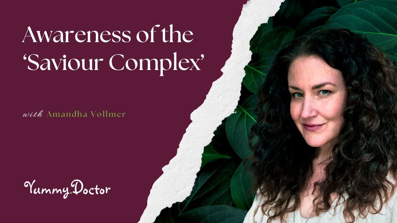 Awareness of the ‘Saviour Complex’ - YouTube