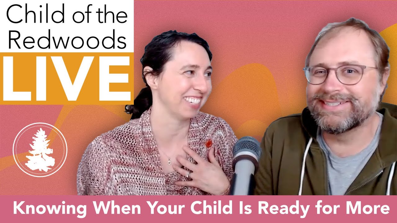 How to Know When Your Child is Ready for More - Child of the Redwoods ...