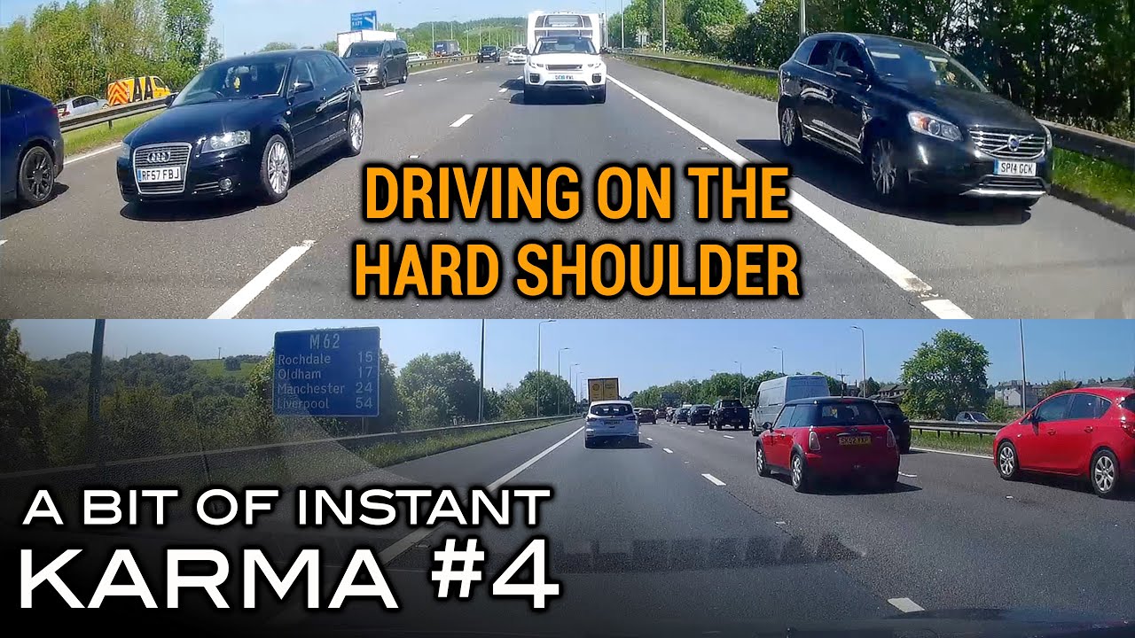 A Bit Of Instant Karma #4 | Driving On The Hard Shoulder - YouTube