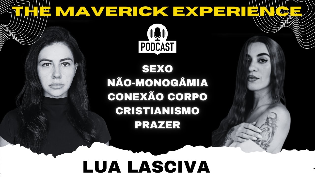 Lua Menezes: Sexo, Não-monogâmia, Conexão com Corpo, Prazer, Cristianismo, Fetishes, Tantra ...