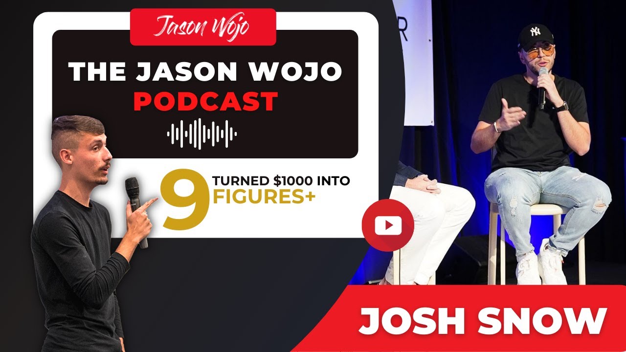 9 Figure Ecom Brand Owner - Josh Snow | The Jason Wojo Podcast - YouTube