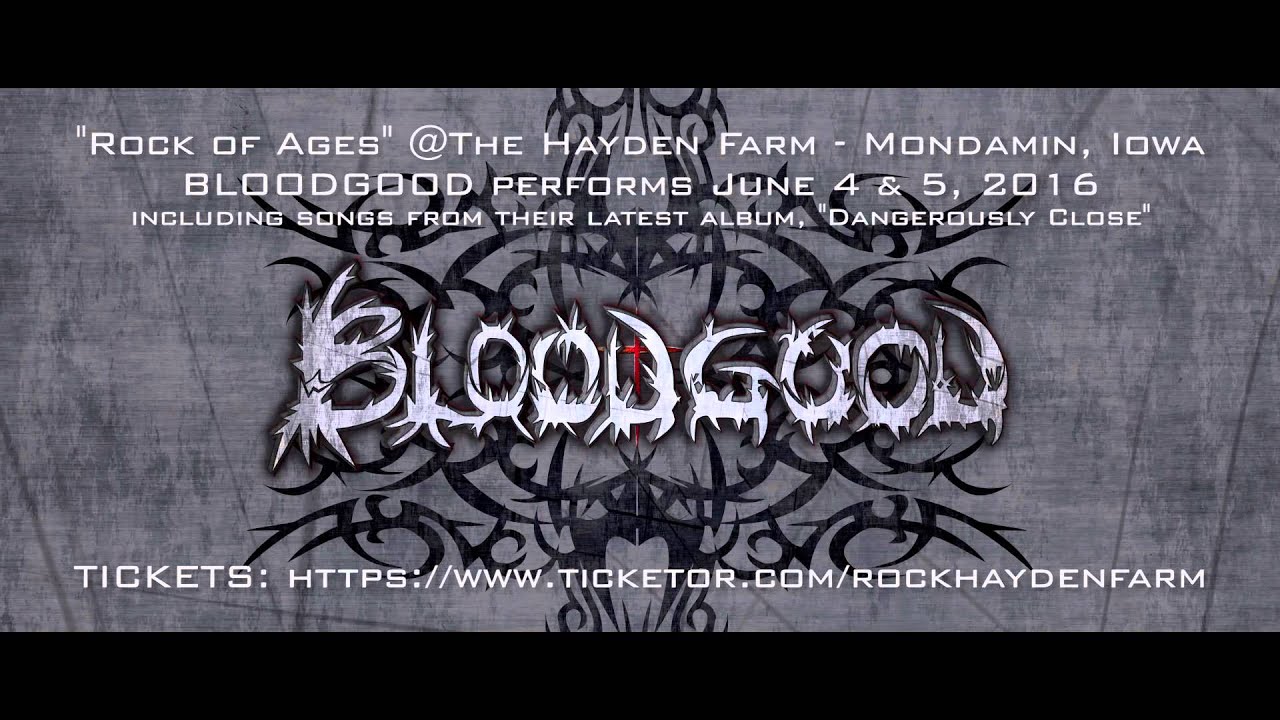 BLOODGOOD Live in Concert (The Rock of Ages in Iowa, USA) - YouTube