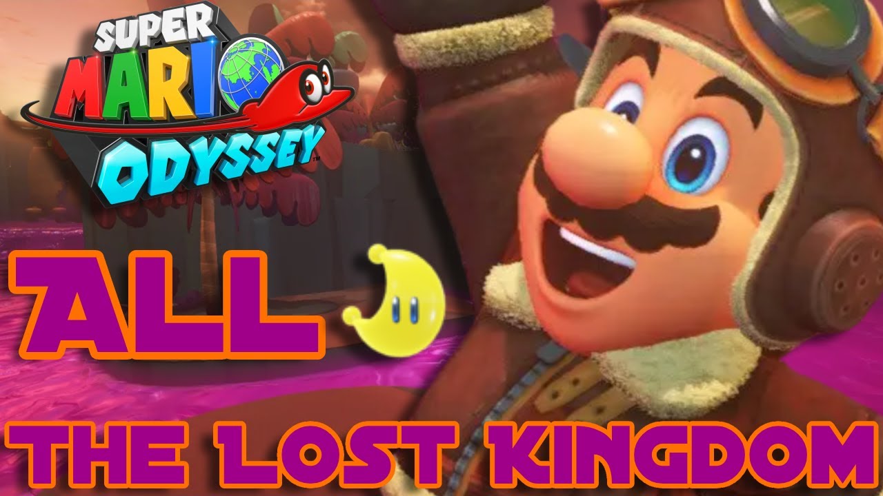 Super Mario Odyssey: All Power Moons (Lost Kingdom) - Walkthrough - YouTube