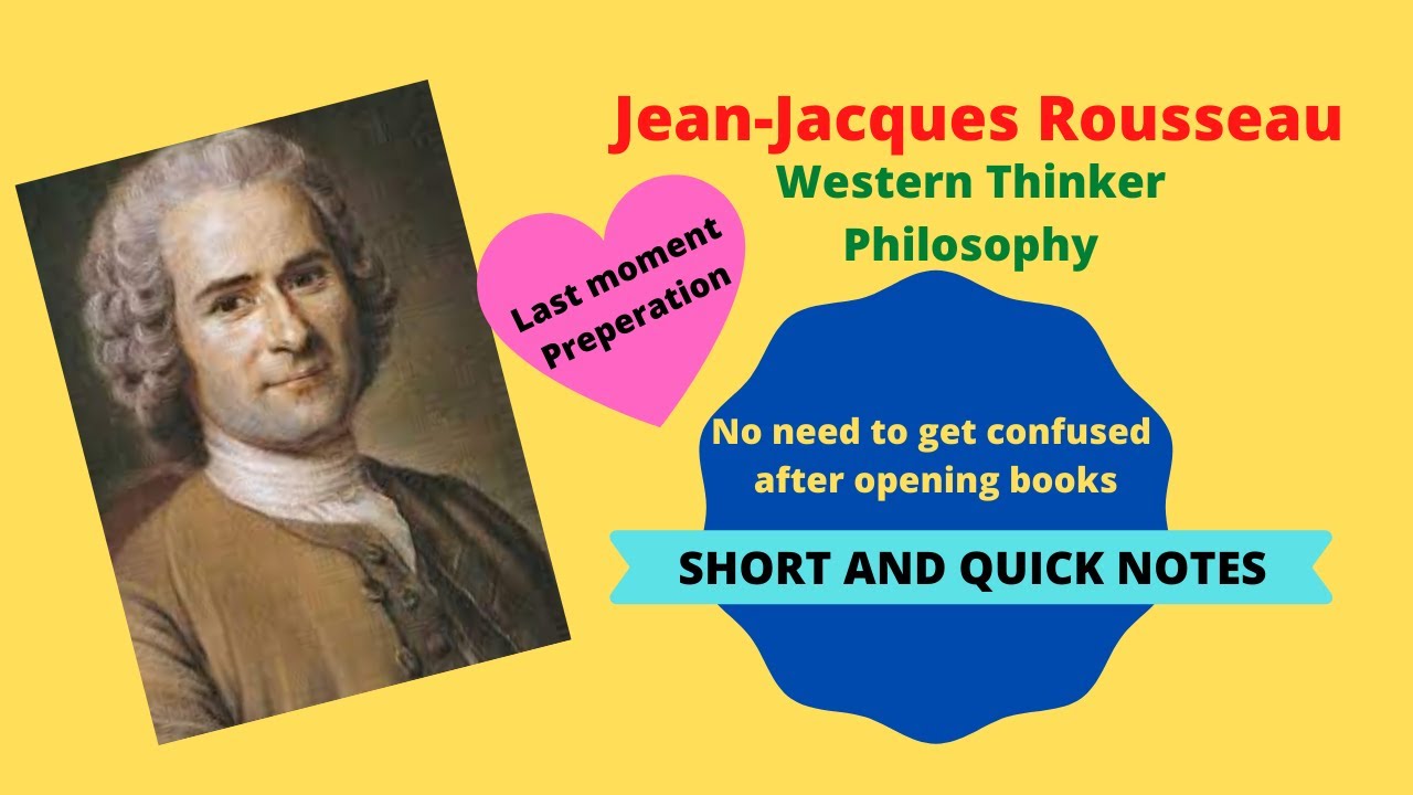 Jean Jacques Rousseau Western Thinker II Philosopher II - YouTube