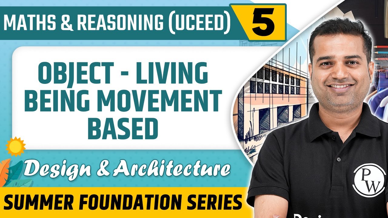 Math's & Reasoning (UCEED) | Object - Living Being Movement Based ...