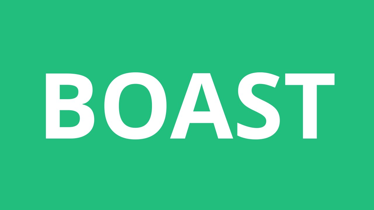 How To Pronounce Boast - Pronunciation Academy - YouTube
