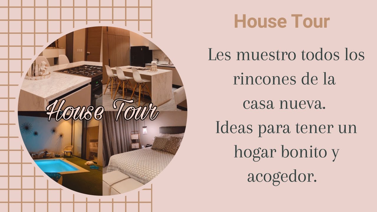 HOUSE TOUR POR LA CASA NUEVA. - YouTube