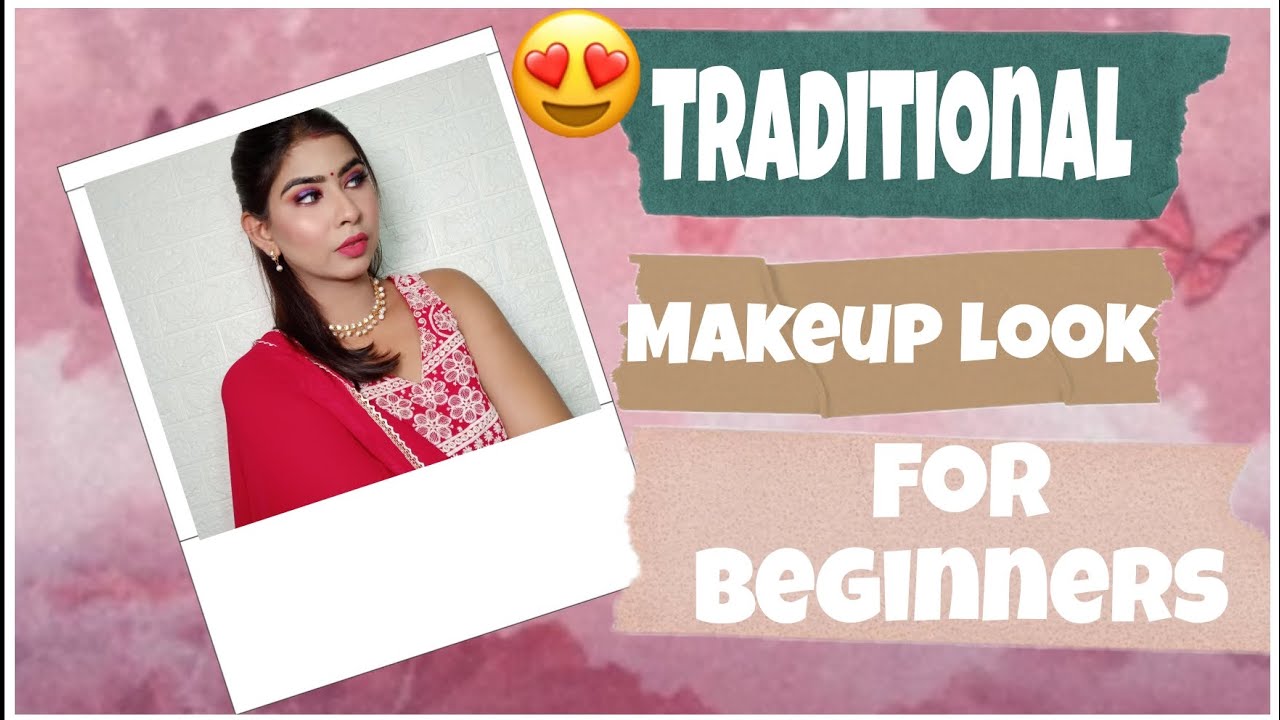 Traditional party makeup look for beginners। Hindi makeup tutorial ...
