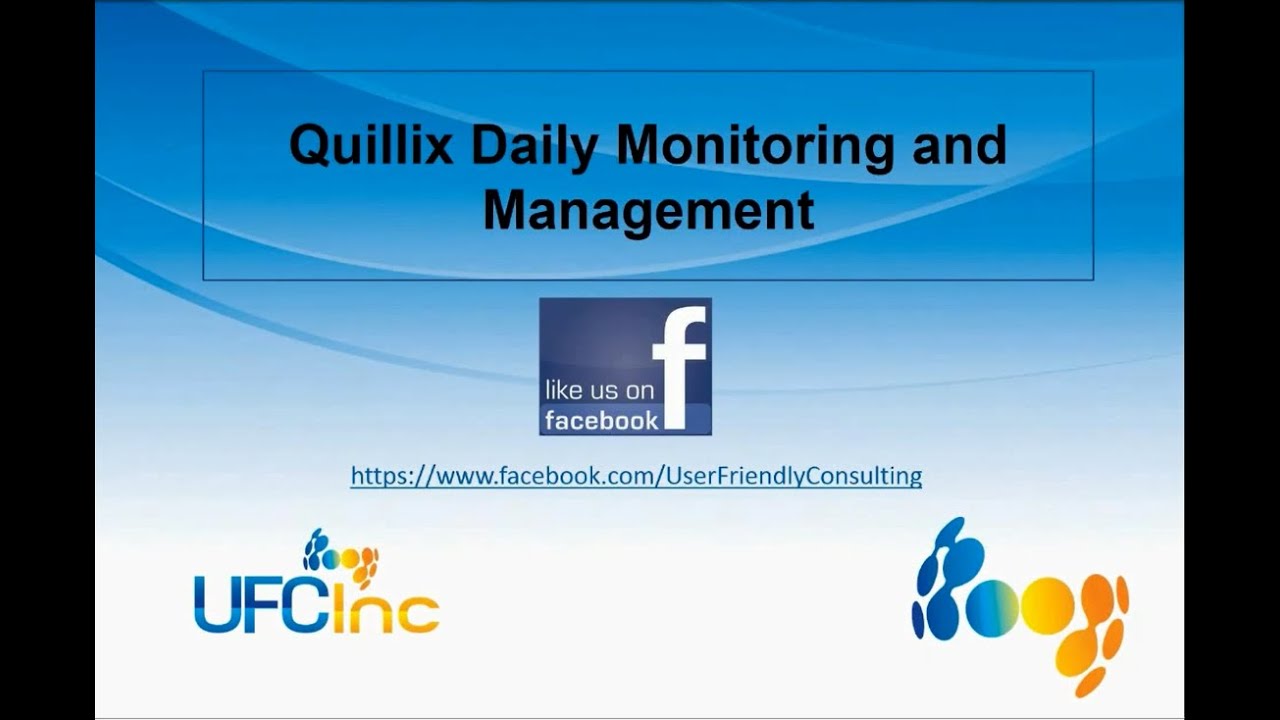 Quillix Webinar - Daily Monitoring and Management - YouTube