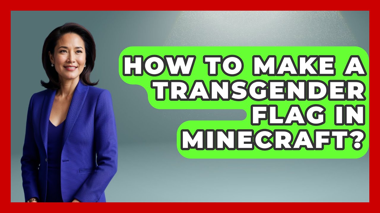 How To Make A Transgender Flag In Minecraft? - Gender Equality Network ...