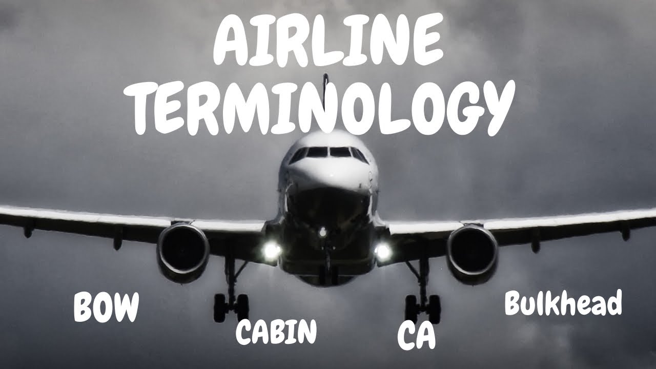 Airline/Aviation Terminology... Easy way to learn airline terminology ...