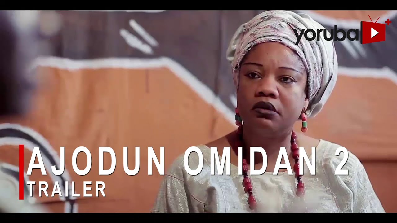 Ajodun Omidan 2 Yoruba Movie 2021 Now Showing On Yorubaplus - YouTube