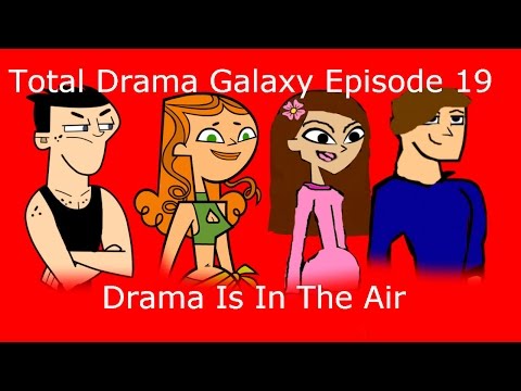 Total Drama Galaxy Episode 19 - Drama Is In The Air