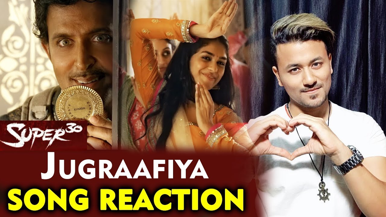 Super 30 - Jugraafiya Song Reaction | Hrithik Roshan And Mrunal Thakur ...