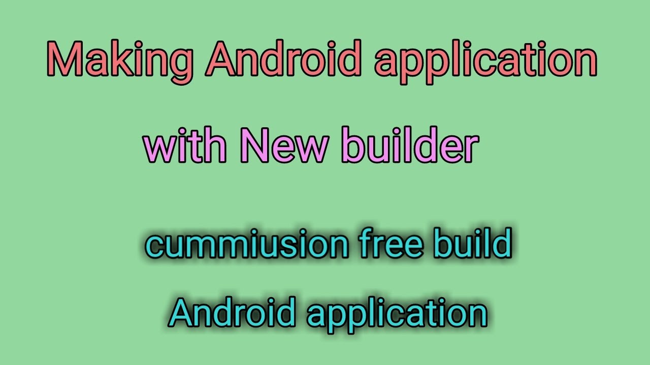 new builder | commission free app builder | free aia file - YouTube