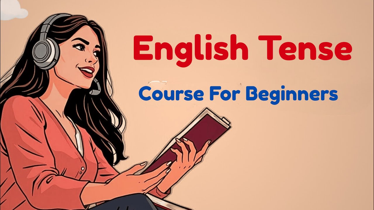 Learn English Tenses in The Simplest Way Possible - YouTube