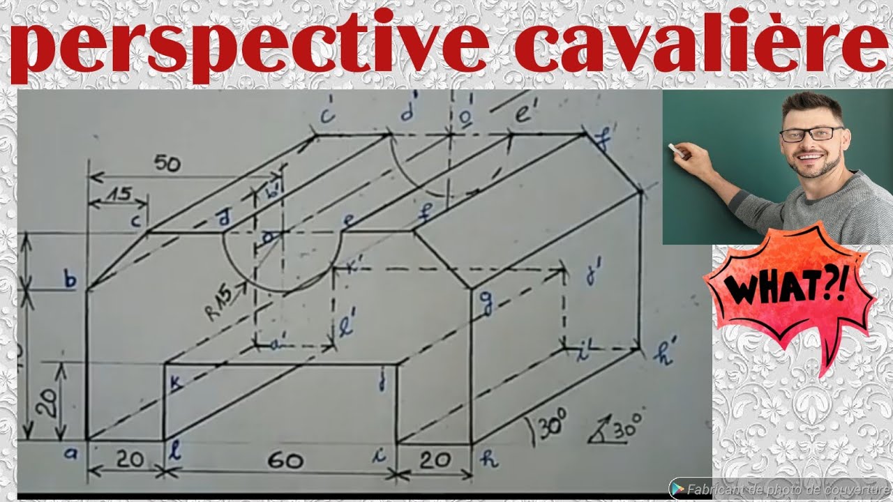 Perspective Cavalière 3| Comment réaliser une perspective cavalière 3 ...