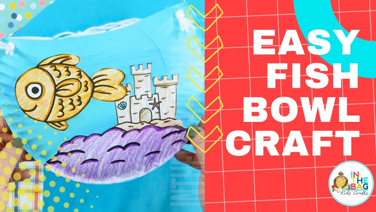 Fun Fish Bowl Craft for Kids to Make with Free Craft Template - YouTube