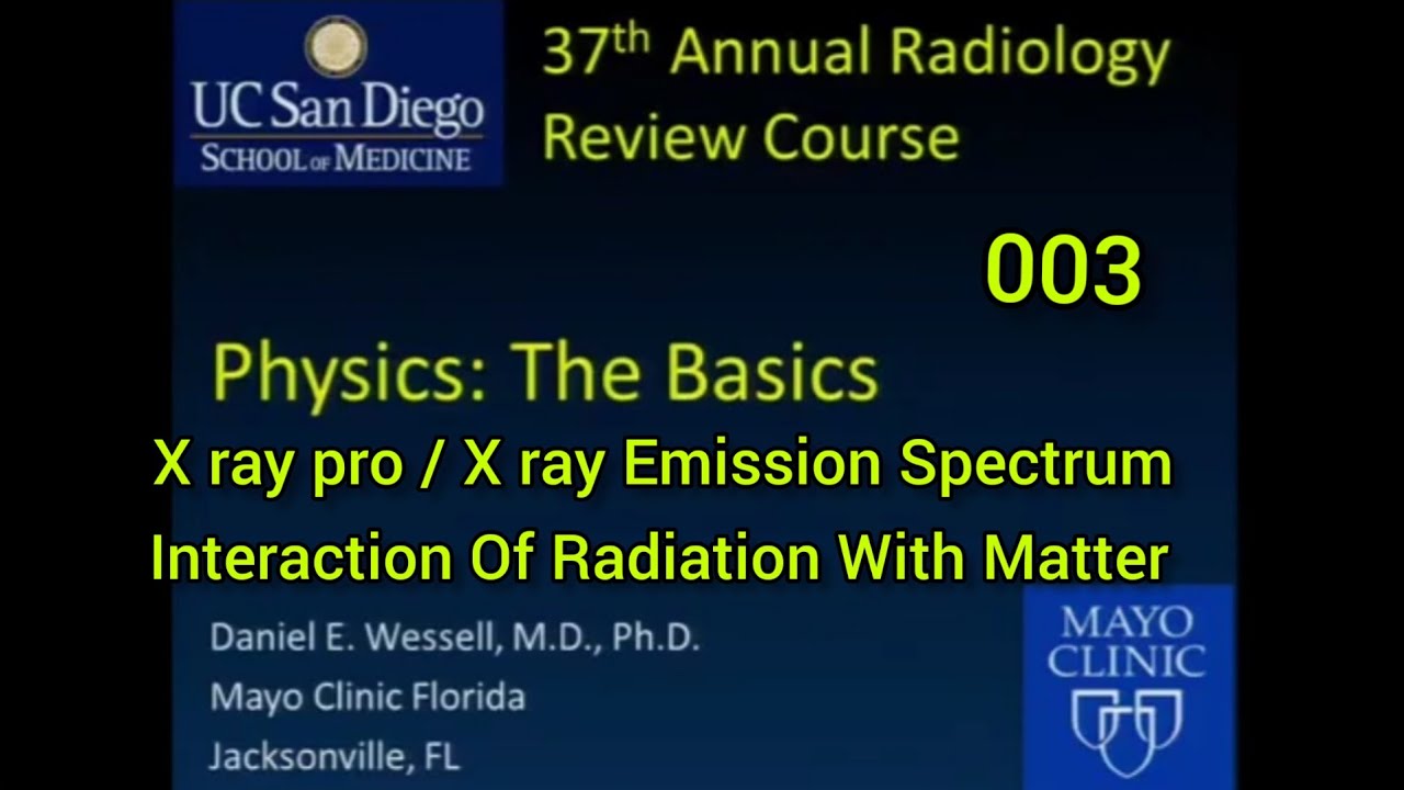 Physics: X-ray Production || X-ray Emission Spectrum And Interaction Of ...