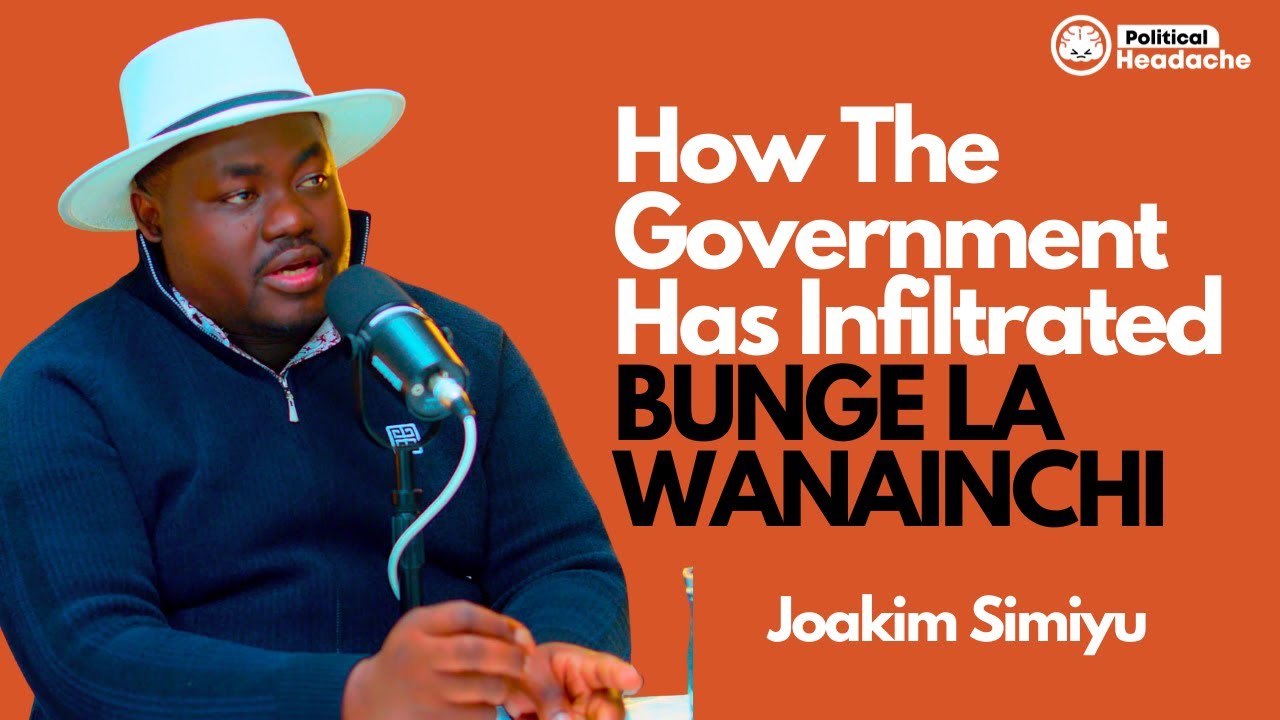 How The Government Has Infiltrated BUNGE LA WANAINCHI Ft. Joakim Simiyu - YouTube