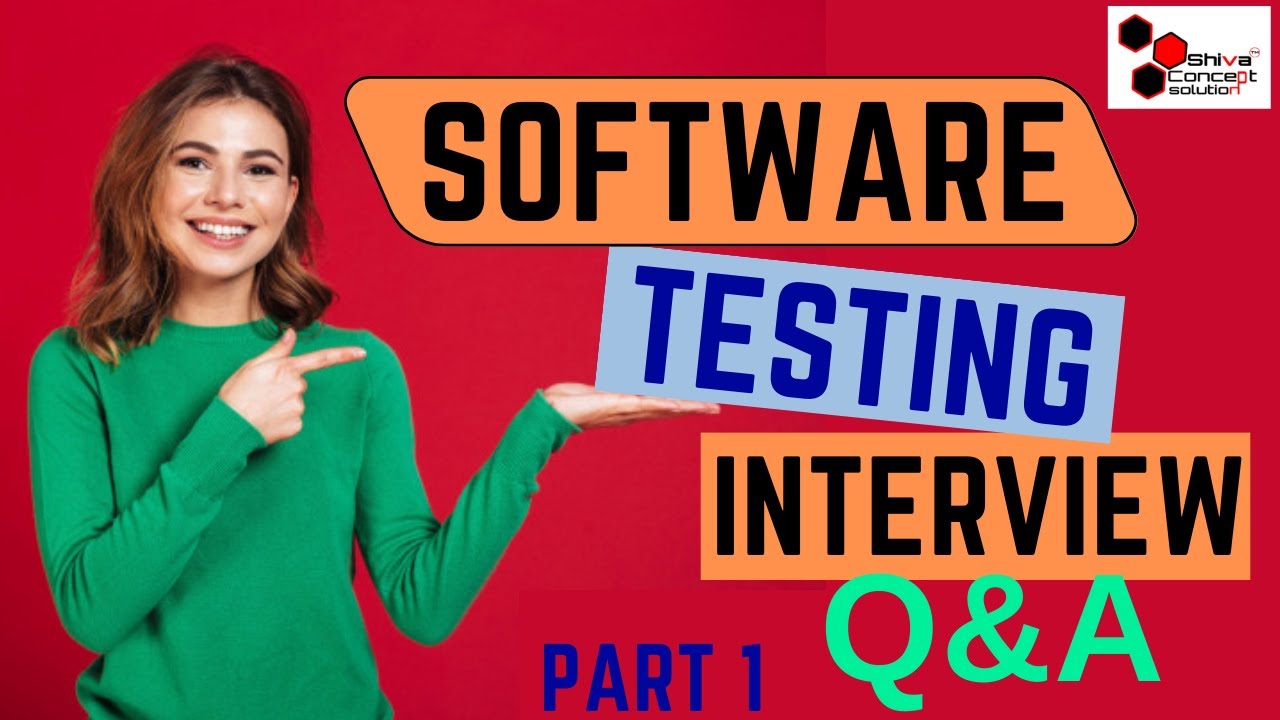 Software Testing Interview Questions And Answer Series Part 1 Softwaretesting Youtube