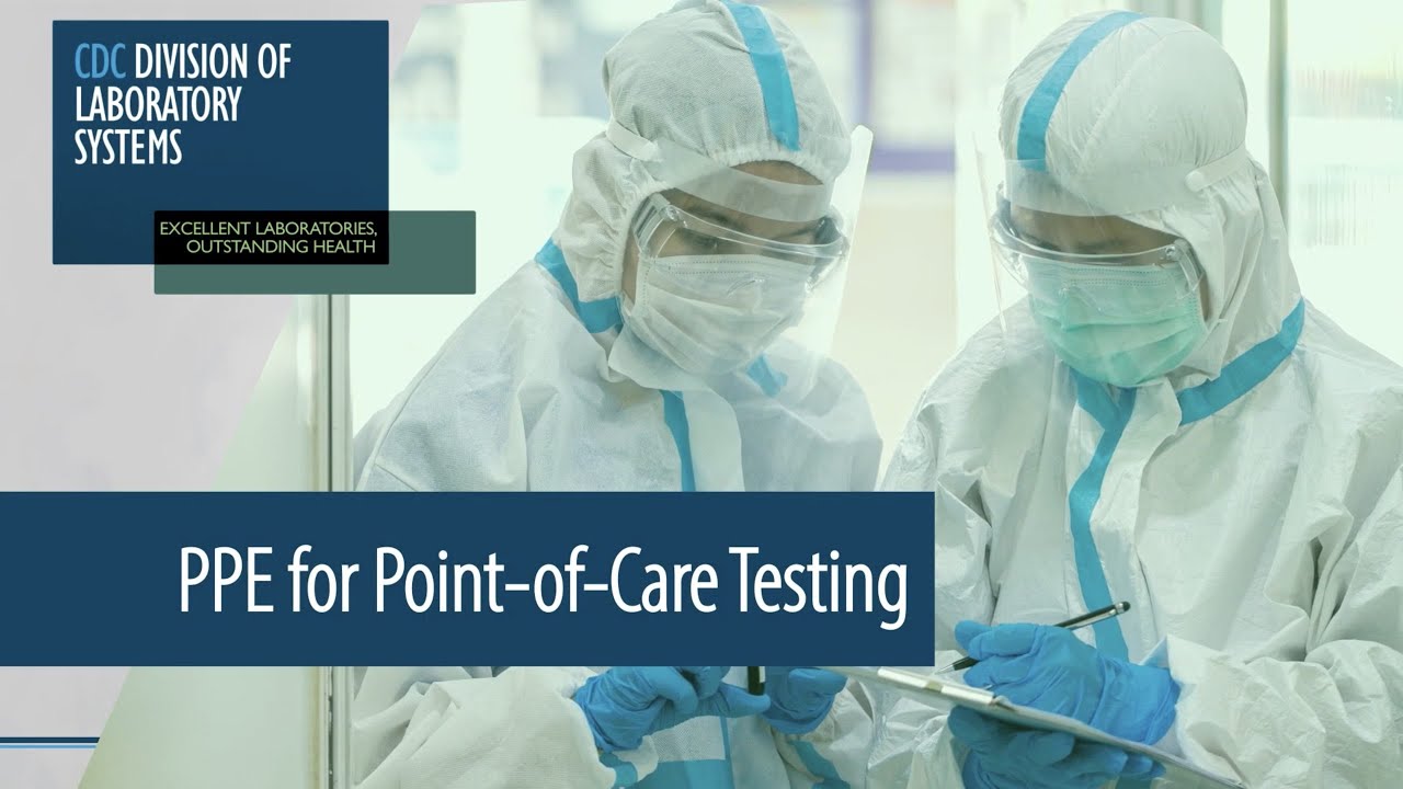 PPE for Point-of-Care Testing - YouTube