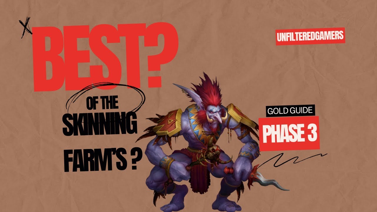 BEST SKINNING FARM FOR LEATHERWORKING???? | CLASSIC WOW SOD PHASE 3 ...