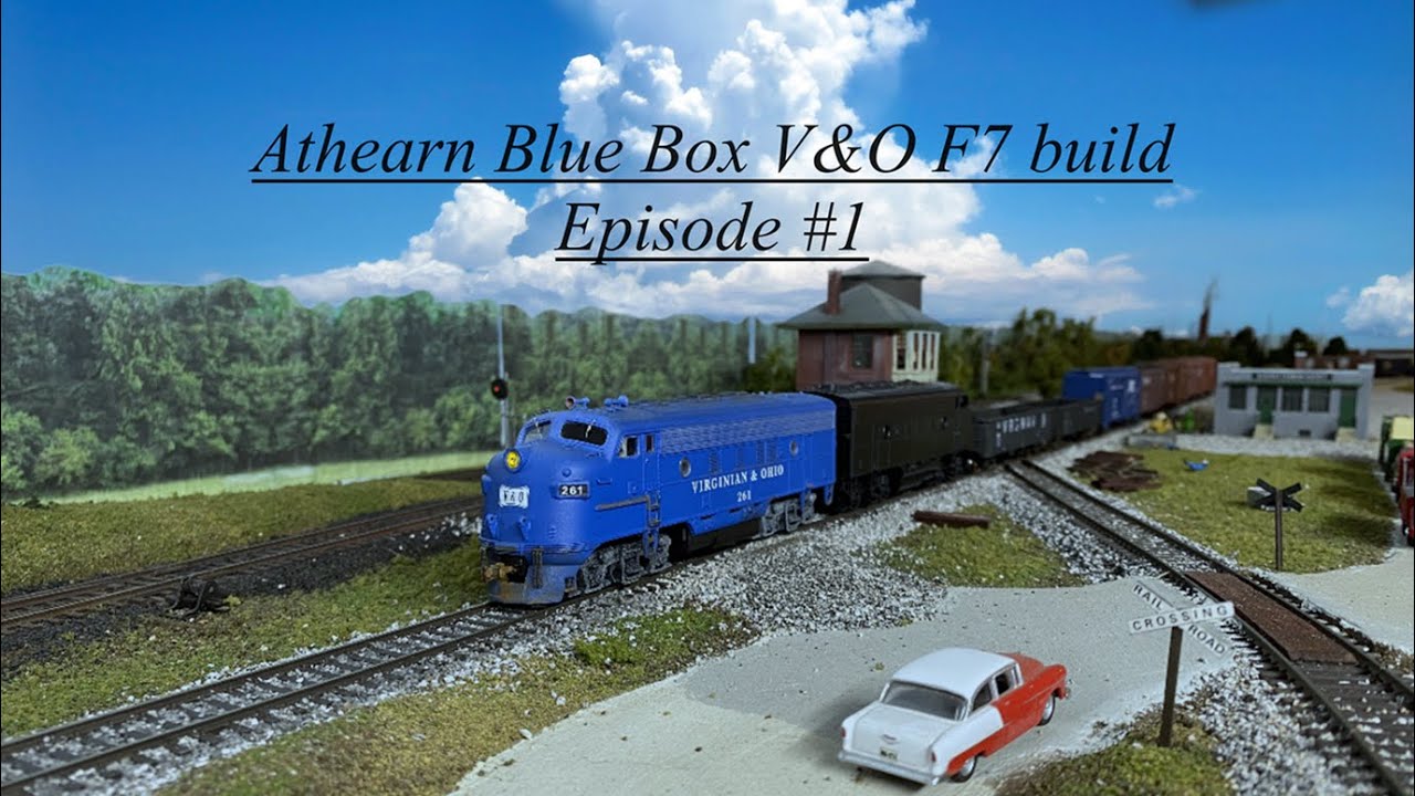 HO Scale Athearn Blue Box F7 Virginian and Ohio build Episode 1. - YouTube