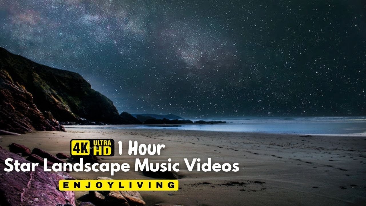 1 HOURS of STARSCAPES (4K) STAR Landscapes Stunning AstroLapse Scenes ...