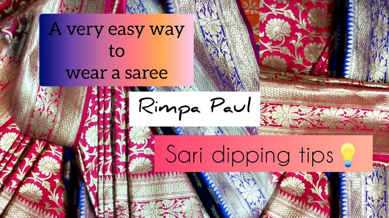 a very easy way to wear a Sari sari dipping tip by rimpa Pal# ...