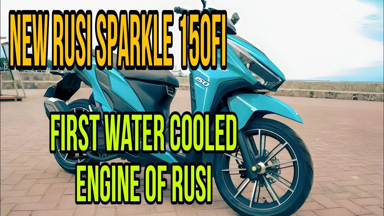 NEW RUSI SPARKLE 150Fi || first water cooled of RUSI ...