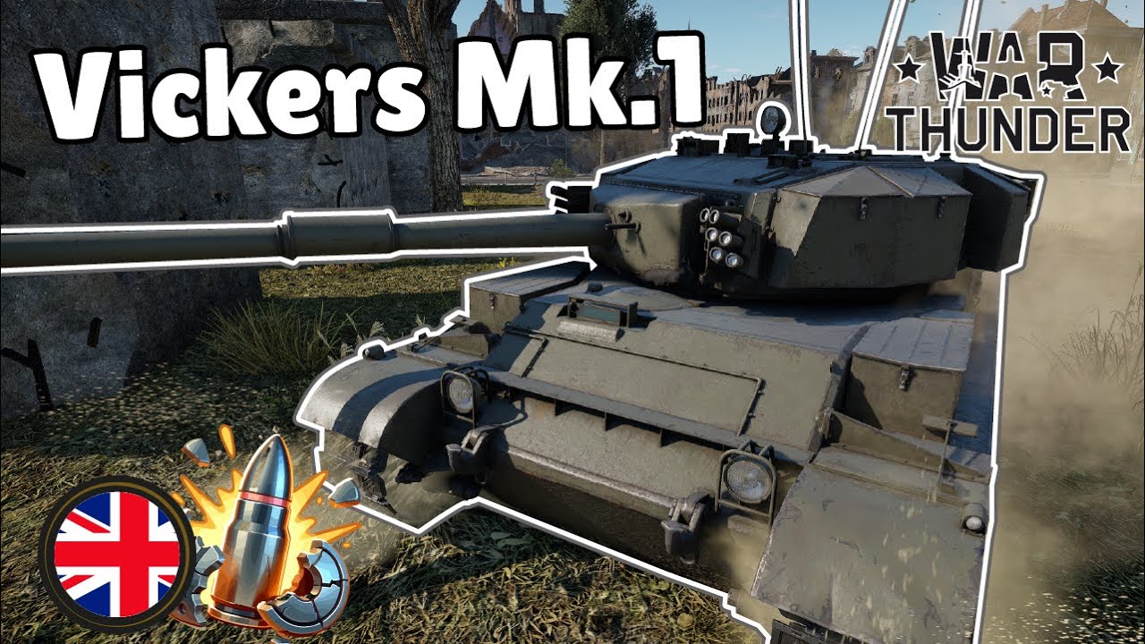 5 secondes pour faire la différence !! - Gameplay Vickers Mk.1 War Thunder - YouTube