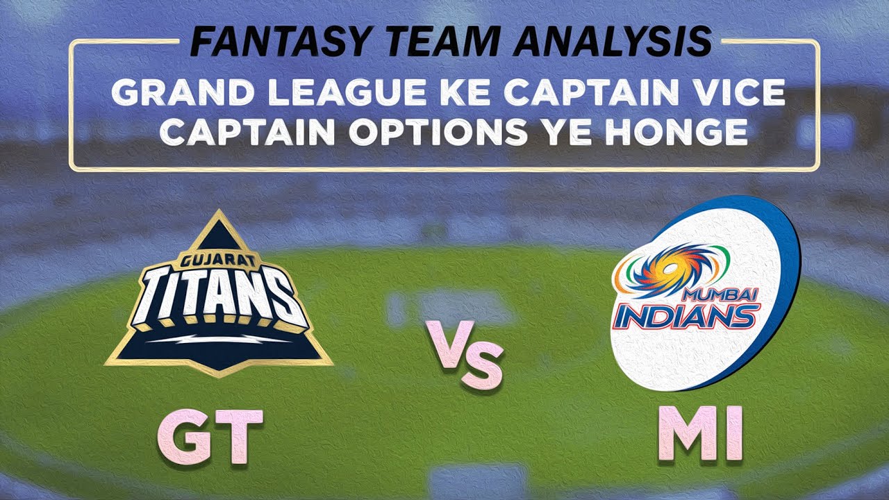 MUM vs GT | Dream 11 Grand league team picks and analysis - YouTube