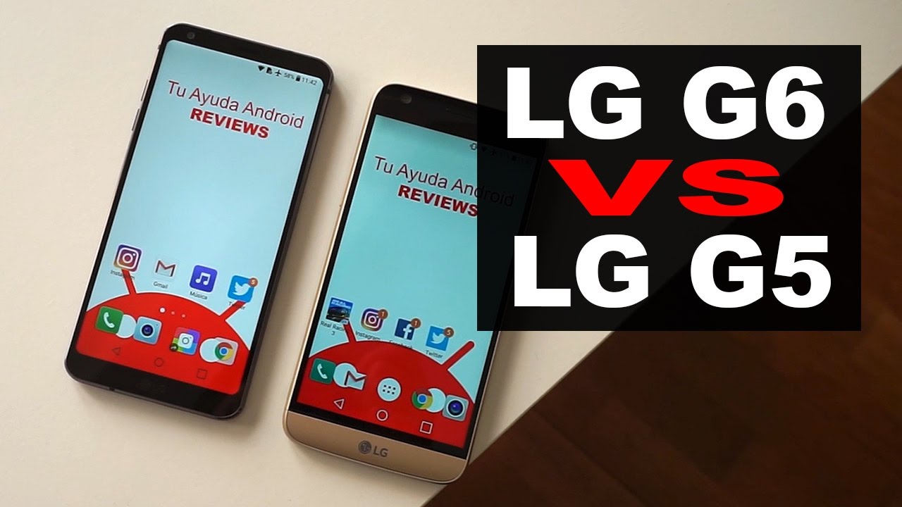 LG G6 vs LG G5, ¿Cuál es mejor elegir? | review comparativa en español - YouTube