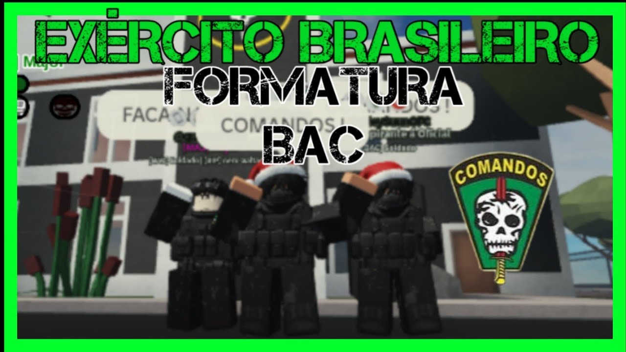 MINHA FORMATURA NO BAC (Exército Brasileiro de Grabrife) - YouTube