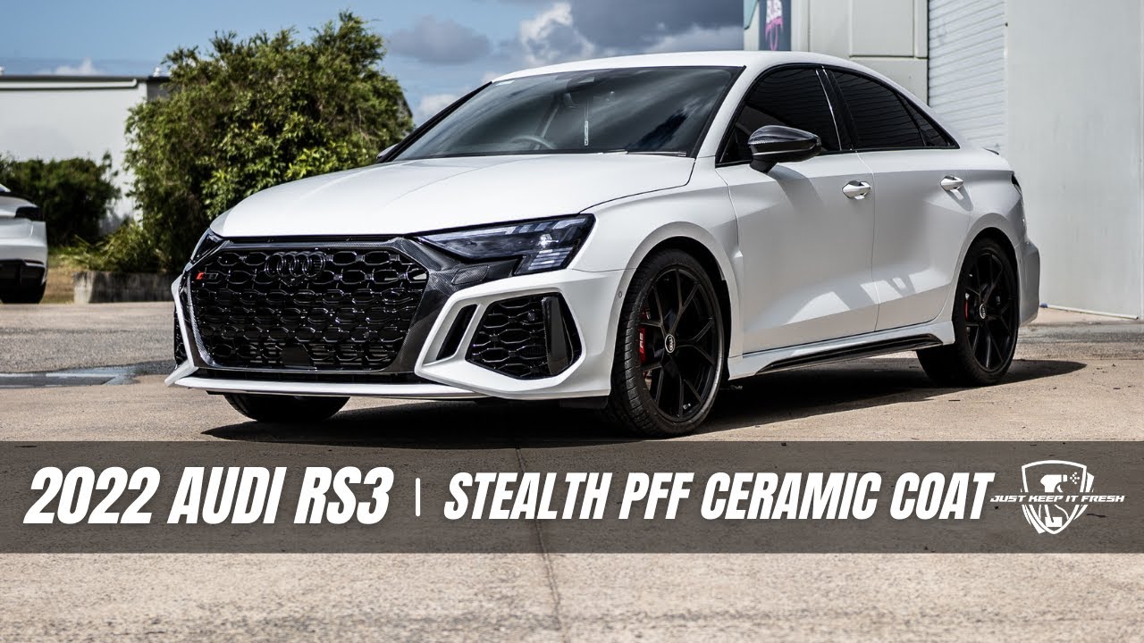 2022 Audi RS3 | Stealth PPF Conversion | Ceramic Coating | Just Keep it ...