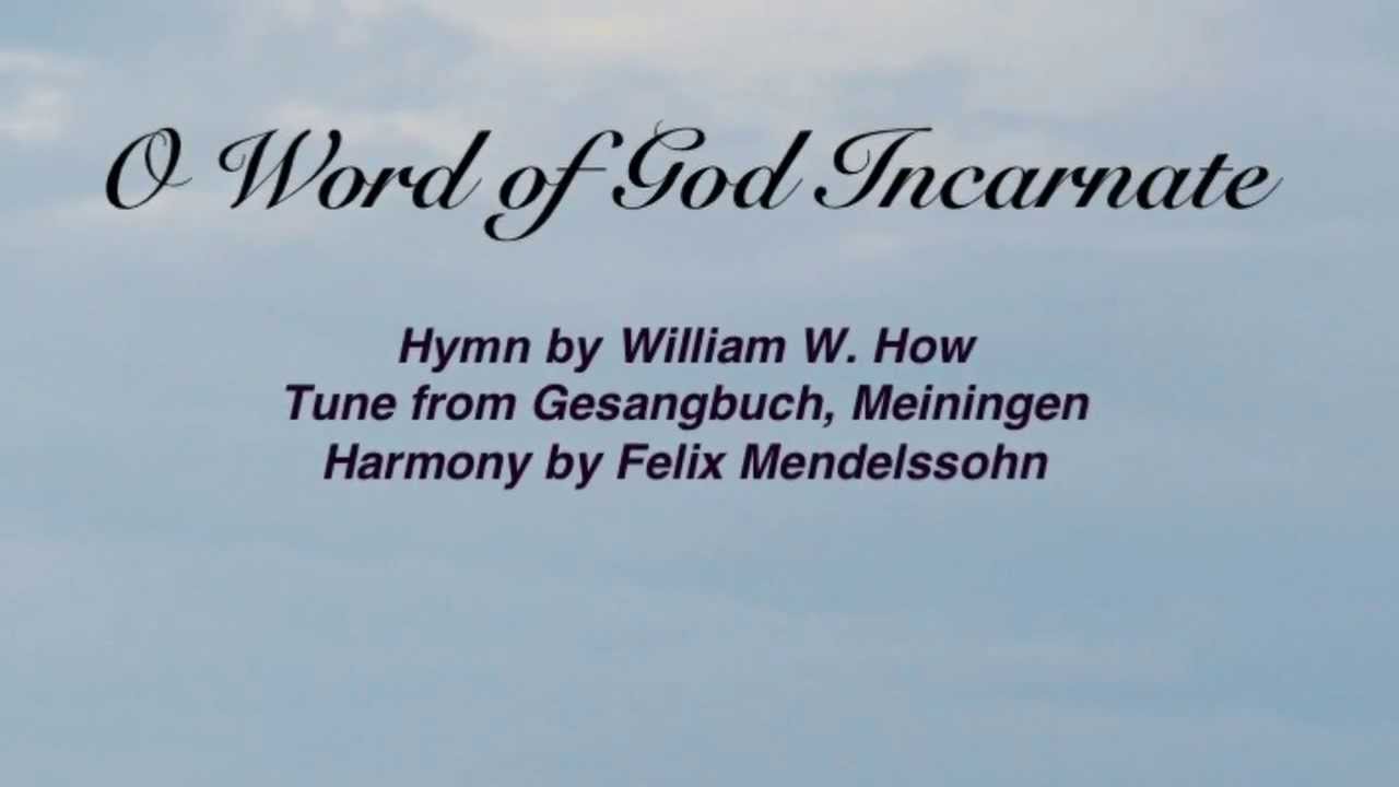 O Word of God Incarnate (United Methodist Hymnal #598) - YouTube