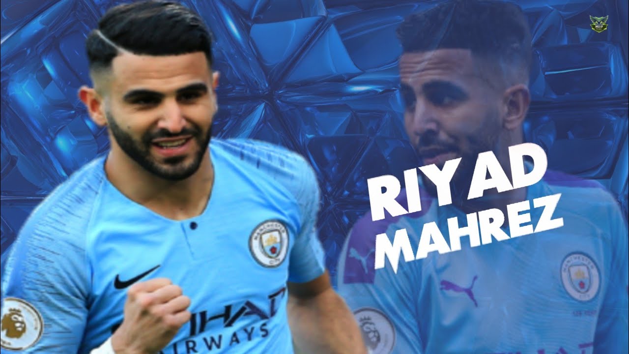Riyad Mahrez Skills & Goals Manchester City-2019/2020 - YouTube