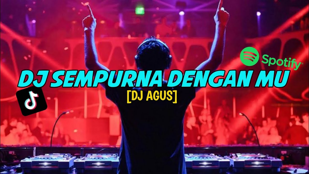 DJ AGUS | SEMPURNA DENGANMU | REMIX ATHENA BANJARMASIN TERBARU 2023 [DJ ...
