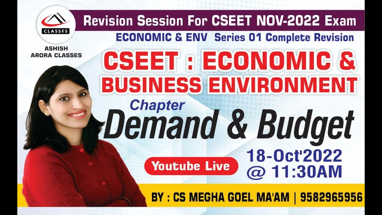CSEET - REVISION ECONOMICS (CHAPTER : DEMAND and BUDGET) -CS MEGHA GOEL ...