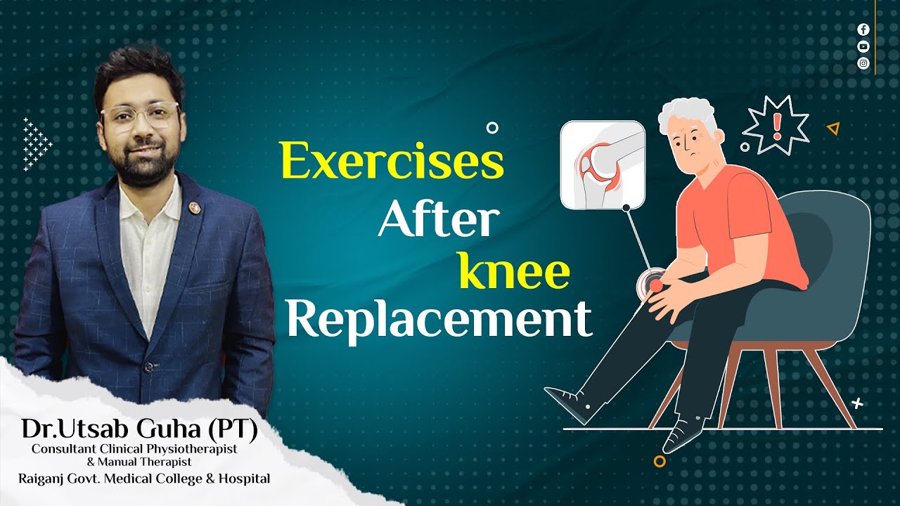 Exercises after knee replacement, total knee replacement rehab ...