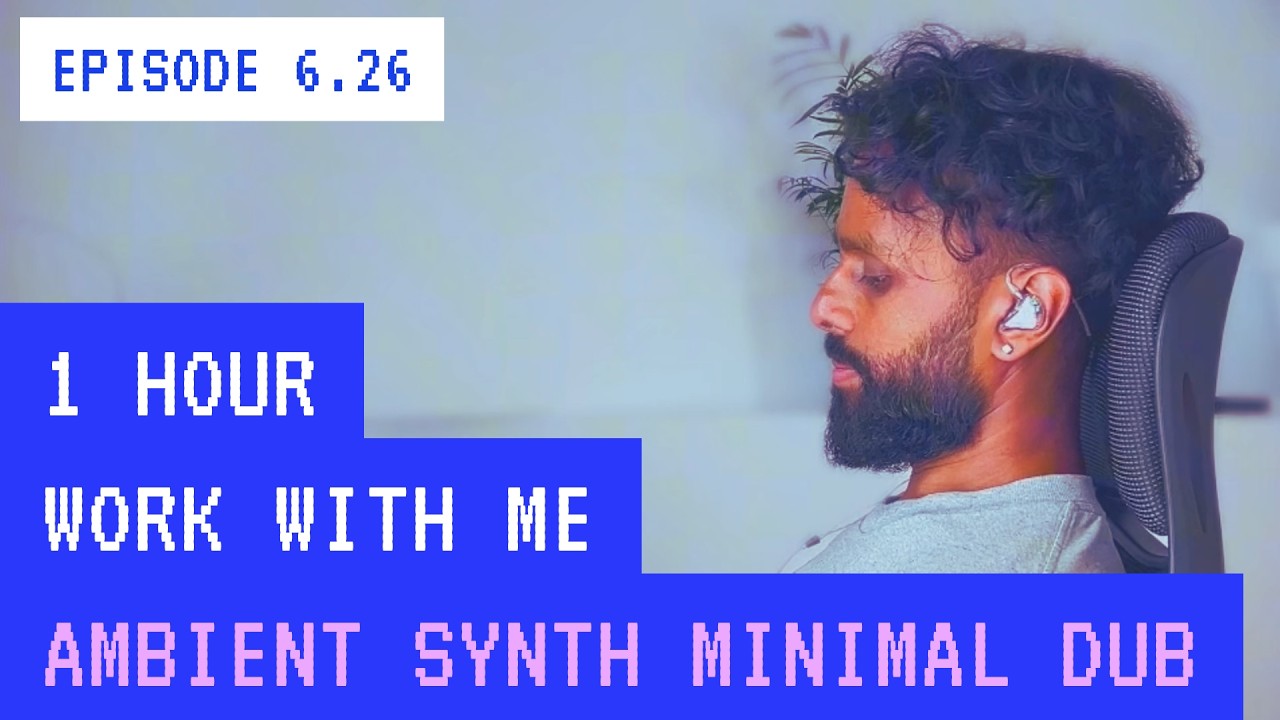 60 MIN Deep Flow // Ambient Synth, Minimal Dub // Ep. 6.26 - YouTube