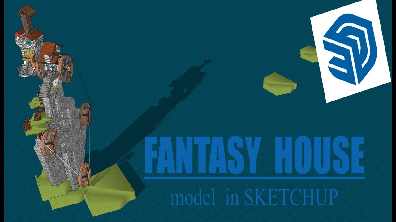 Fantasy house model in Sketchup - YouTube