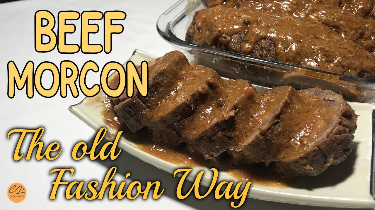 BEEF MORCON ANG SINAUNANG RECIPE | OLD 7 INGREDIENTS | MUST WATCH ...