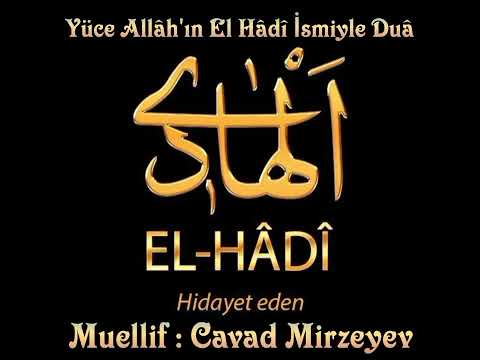 Yüce Allâh'ın El Hâdî İsmiyle Duâ - Cavad Mirzeyev.