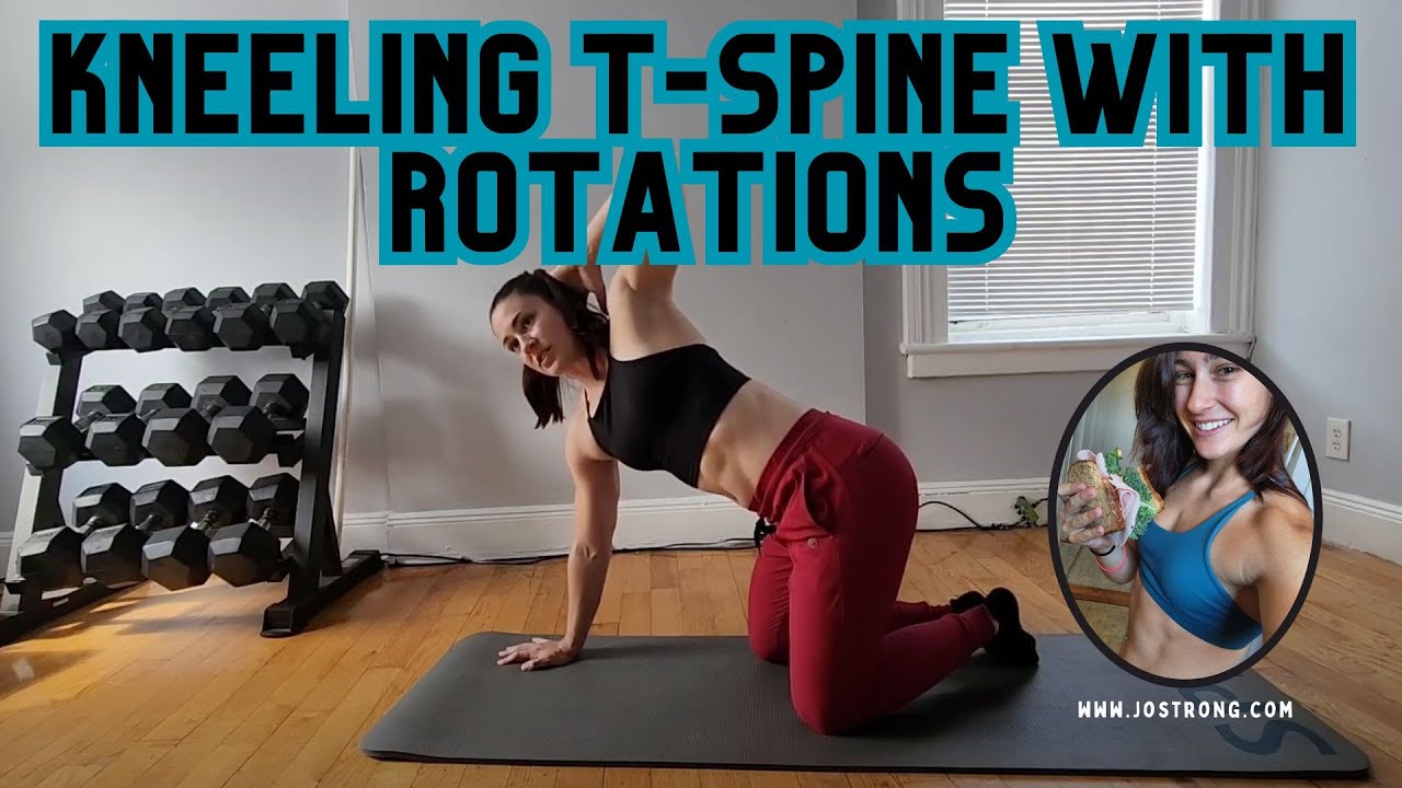 Kneeling T-Spine with Rotations - YouTube