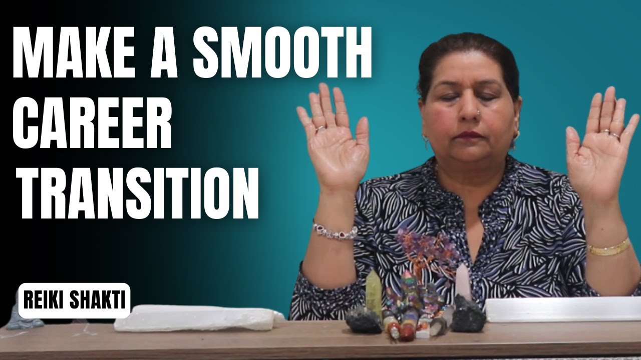 Reiki For Smooth Career Transitions - YouTube