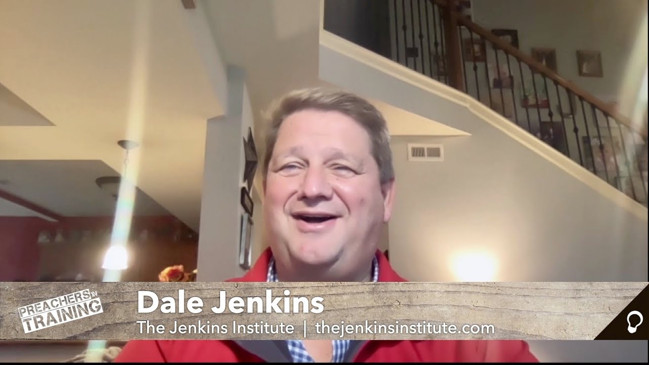 "Positivity in Preaching" with Dale Jenkins (Preachers in Training ...