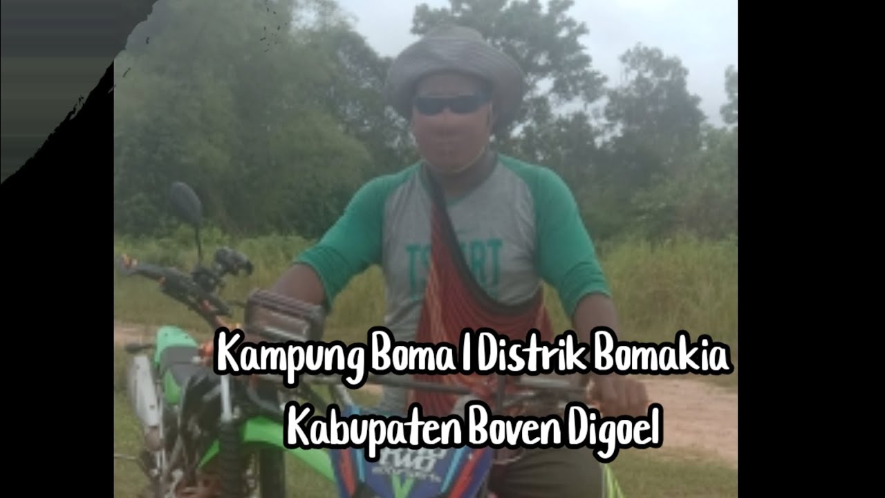 Traveling Distrik Bomakia - Distrik Kouh || Kab. Boven Digoel - YouTube