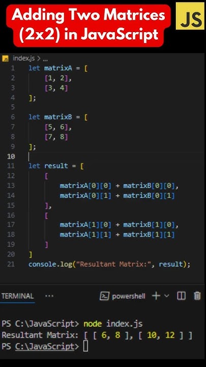 #6: Add Two (2x2) Matrices in JavaScript! 🚀 - YouTube